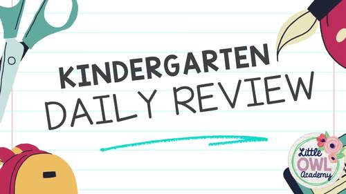 Kindergarten Daily Review by Little Owl Academy | TPT
