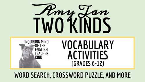"Two Kinds" by Amy Tan Vocabulary Games - Crossword Puzzle, Word Search