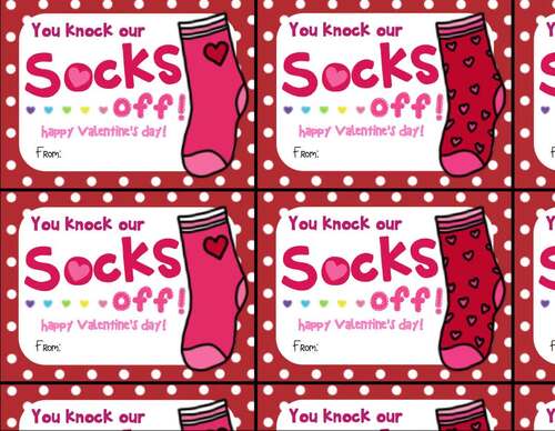 Cute Valentine's Day Socks Gift Tag- You knock my (our) Socks off! Happy...