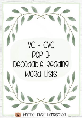 Pop It Decodable Reading engaging wordlists VC CVC CVCC CCVC CCVCC Digraphs
