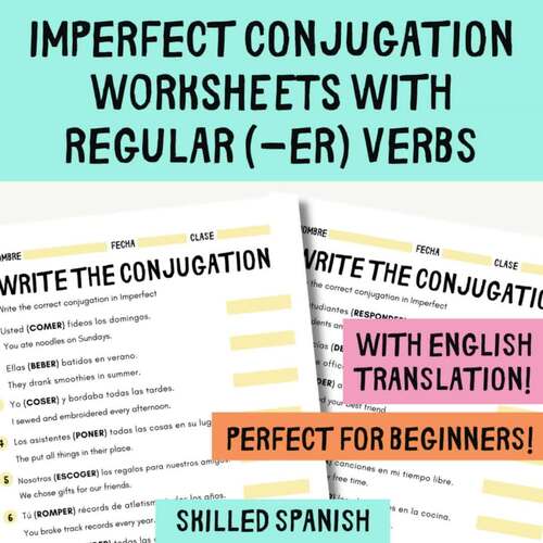 Imperfect Conjugation Worksheets | Write The Conjugation | Regular -IR ...