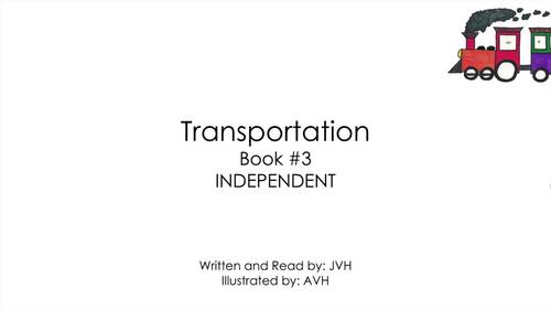Transportation Book #3 LEARN TO READ: A Vocabulary Building Series