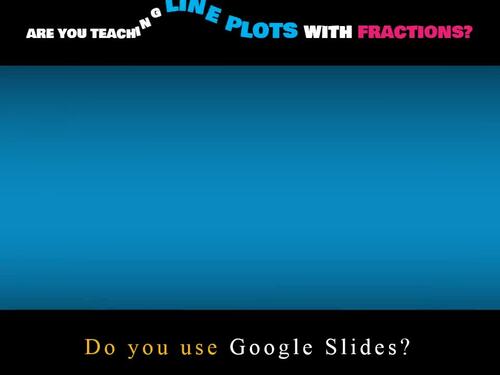 4th Grade Line Plots Fractions | Google Slides | Task Cards ...
