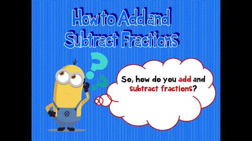 Adding and Subtracting Fractions PPT Grades 3 - 5 Common Core | TPT