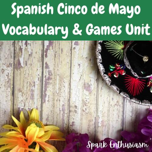 Spanish Cinco de Mayo Vocabulary and Games Unit - 15 pages | TPT