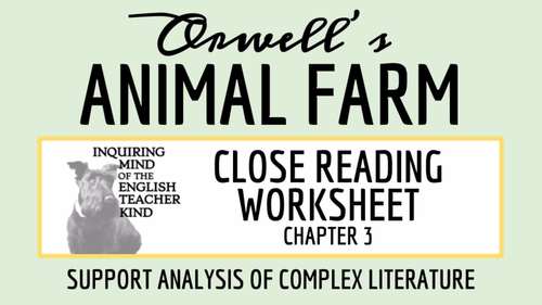Animal Farm Chapter 3 Close Reading Analysis Worksheet (Printable)