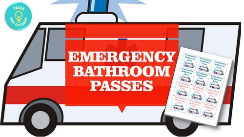 Emergency Bathroom Passes by TEACH ANY STUDENT | TPT