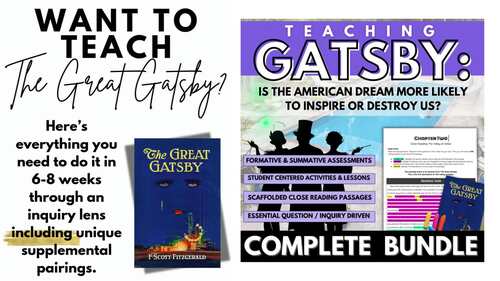 The Great Gatsby Complete Unit: An American Dream Inquiry-Based Novel Study