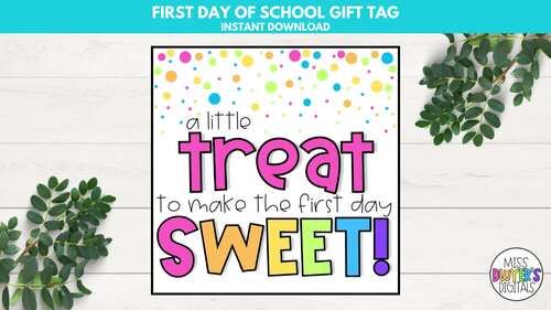 A Little Treat to Make the First Day Sweet Gift Tag by Miss Dwyer's ...