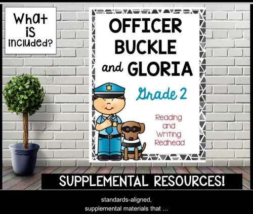 Officer Buckle and Gloria Journeys Second Grade Week 15 | TpT