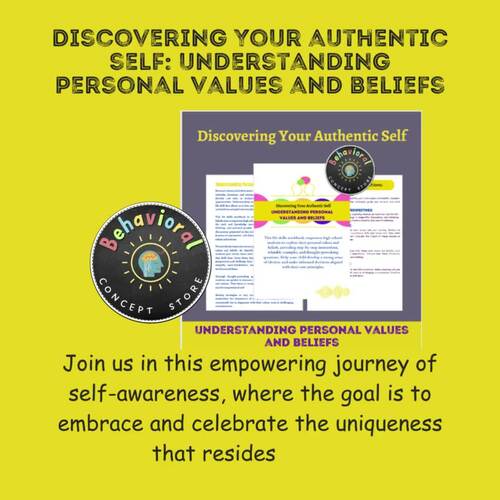 Discovering Your Authentic Self: Understanding Personal Values and Beliefs