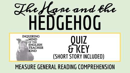 "The Hare and the Hedgehog" by the Brothers Grimm Quiz and Key (Printable)