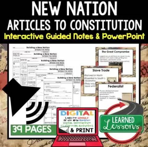 New Nation Guided Notes and PowerPoints American History, Flipped Classroom
