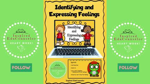 Identifying and Expressing Feelings by Inspired EduCounselor | TPT