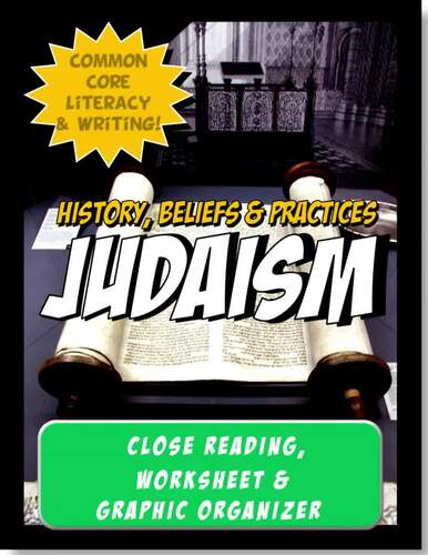 Judaism History, Beliefs, and Practices Close Reading and Graphic Organizer