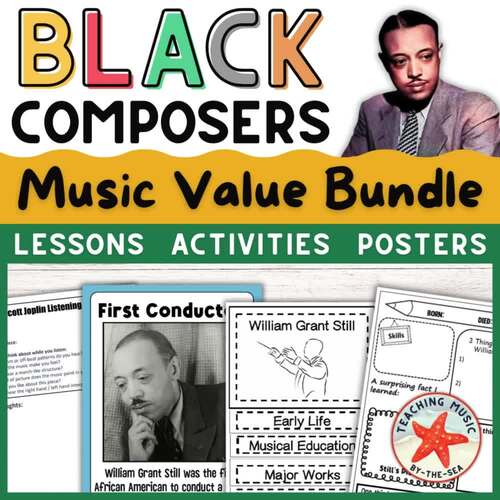 Black Composers Activity Bundle Black History Month Music Lessons Posters