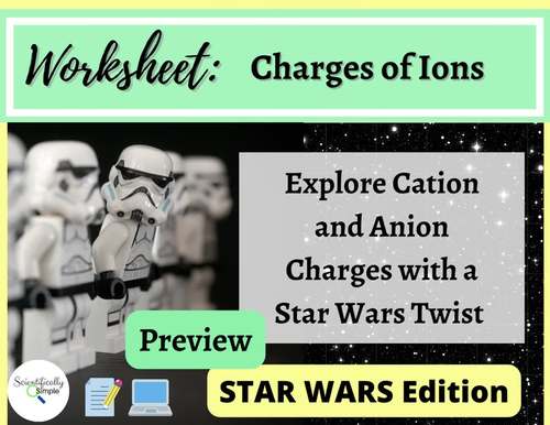 Star Wars Edition- Charges of Ions WS (Print and Digital) | TPT