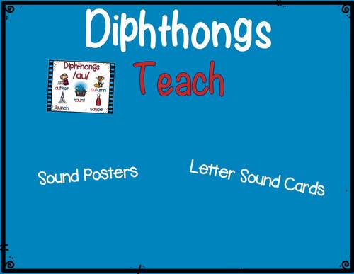 Diphthongs Teach Practice & Assess Posters Games Worksheets & Assessments