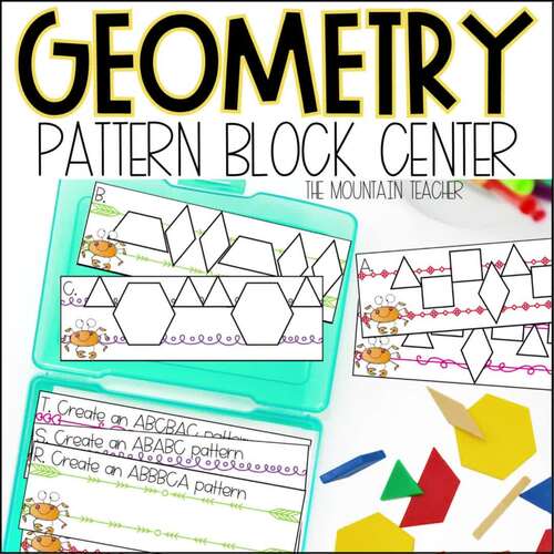 Making Patterns with Pattern Blocks - K, 1st and 2nd Grade Geometry ...