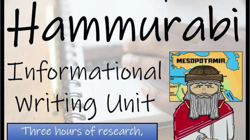 Hammurabi's Code Informational Writing Unit | 5th Grade & 6th Grade