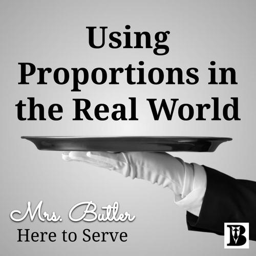 Using Proportions in the Real World Video by Mrs Butler Here To Serve