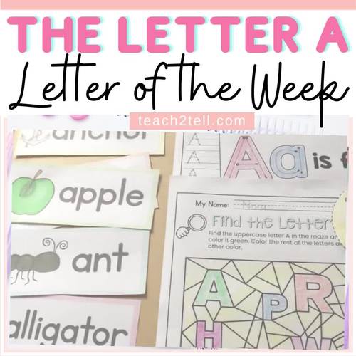 Alphabet Letter of the Week Letter A Print & Digital by Teach2Tell