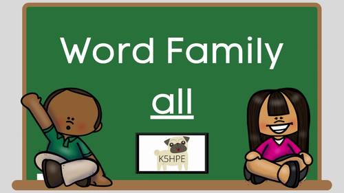 Word Family All, Video and Slides, Phonics, Phonograms, Reading | TPT
