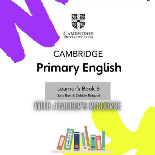 Cambridge|Primary english 6 |learner's book|workbook|Teacher's resourcer|audio