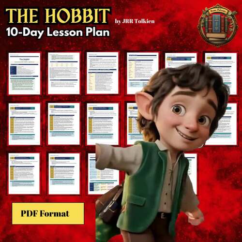 THE HOBBIT by JRR Tolkien - Literature 10-Day Lesson Plan by Prose Palooza