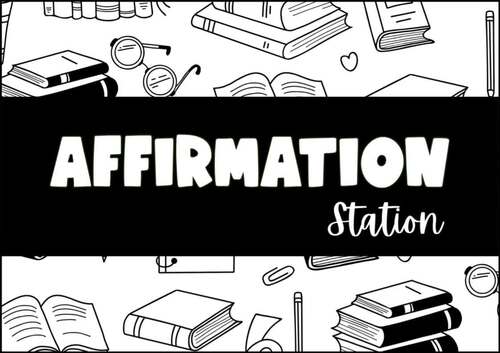 Affirmation Station: Positive Affirmations for Grades 3-5 Classroom Decor