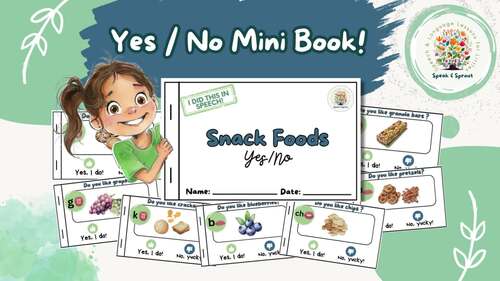 Yes / No Mini-Book (Snack Foods: "Yes, I do!" "No, Yucky!) by Speak and ...