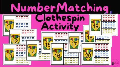 Numbers 11-20 Clothespin Matching, Number Matching Prek and Kindergarten
