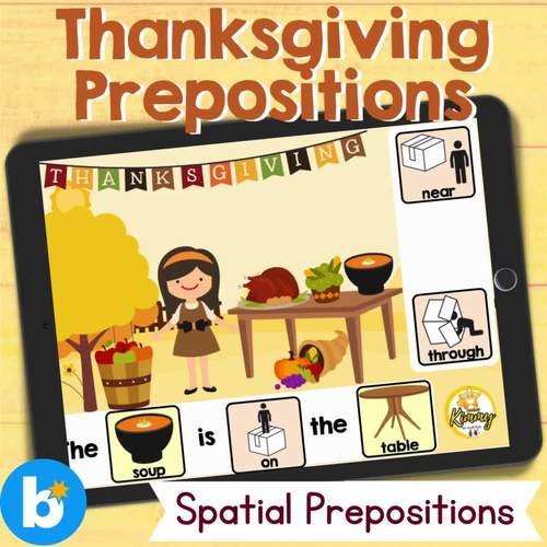 Thanksgiving Spatial Prepositions Build a Sentence Boom Cards by ...