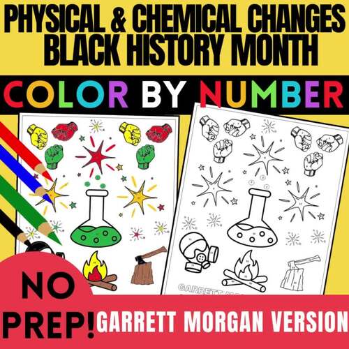 Physical & Chemical Change Black History Month Color by Number Science ...