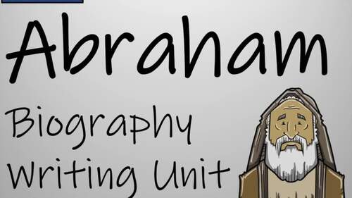 Abraham Biography Writing Unit | 5th Grade & 6th Grade | TPT