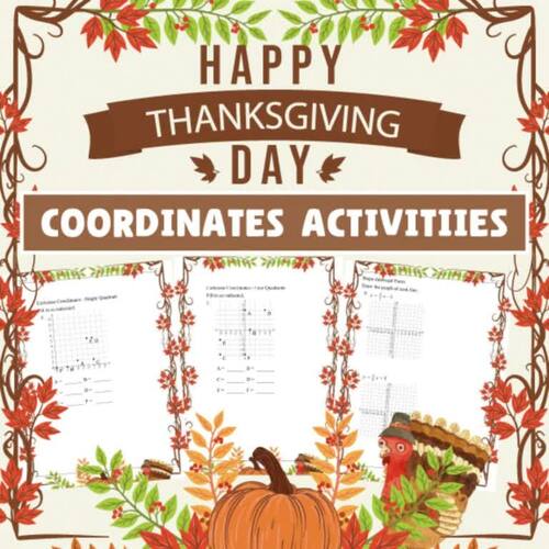 Thanksgiving Math Project - Coodinates Activities No Prep Print and Go