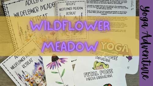 Wildflower Meadow Yoga Adventure + Breathing Scripts by Growin' Wildflowers