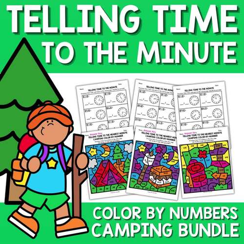 Time to the Minute | 3rd Grade Math | Camping Color by Number ...