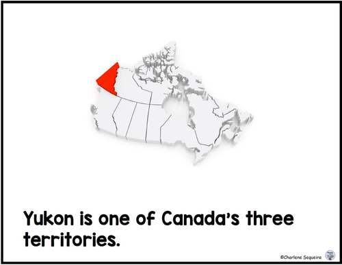 Canada Research Booklet-Canada My Country Here Is Yukon Territory
