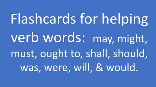 Flashcards --Helping Verbs (group 3) by Schultz's Tutoring and Playgroups