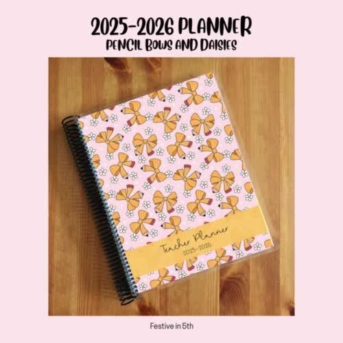 2025-2026 Teacher Planner - Pencil Bows & Daisies by Festive in 5th