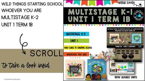 WILD GUIDE TO STARTING SCHOOL Multi-age K-2 Unit 1 comp B TERM 1B NSW DET
