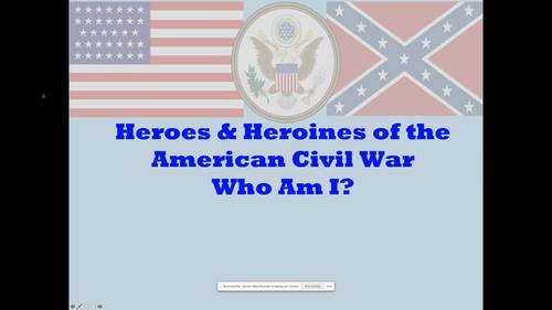 Guess the Heroes and Heroines of the American Civil War PowerPoint ...