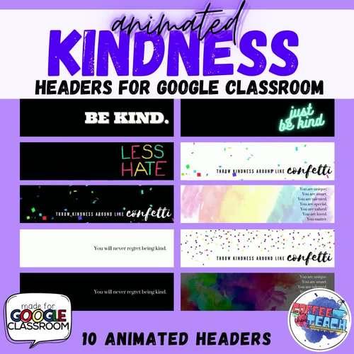 Animated KINDNESS Google Classroom Headers | Respect for All | Back to ...