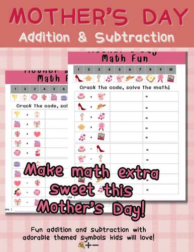 Mother’s Day Math Worksheet – Addition & Subtraction with Fun Symbols