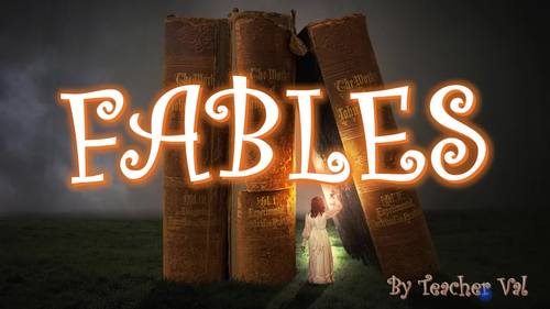 Fables - Grade 6-7 PowerPoint Lesson by Valerijus Gagas | TPT