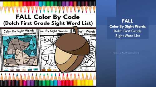 Fall Color By Code Sight Words - Dolch First Grade Sight Word List ...