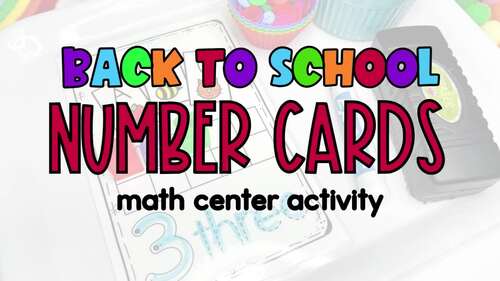Back to School Math Center - Number Cards 1-20 - Counting - Tracing Numbers