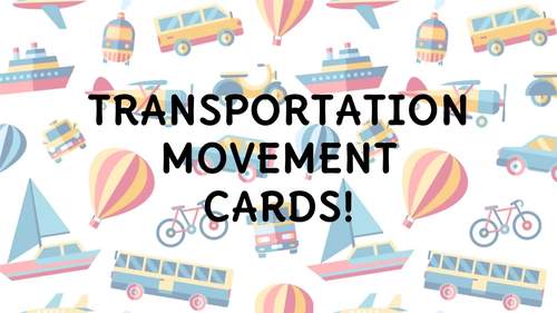 Transportation Vehicles Gross Motor Movement Cards for Brain Break