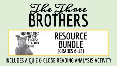"The Three Brothers" by the Brothers Grimm Quiz and Close Reading (Google)